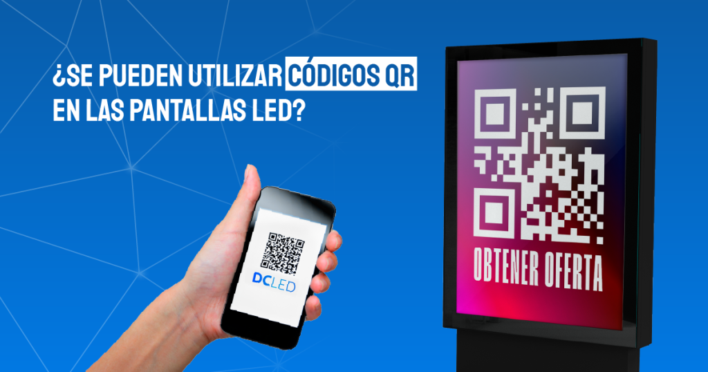 Códigos QR y pantallas LED | DCLED